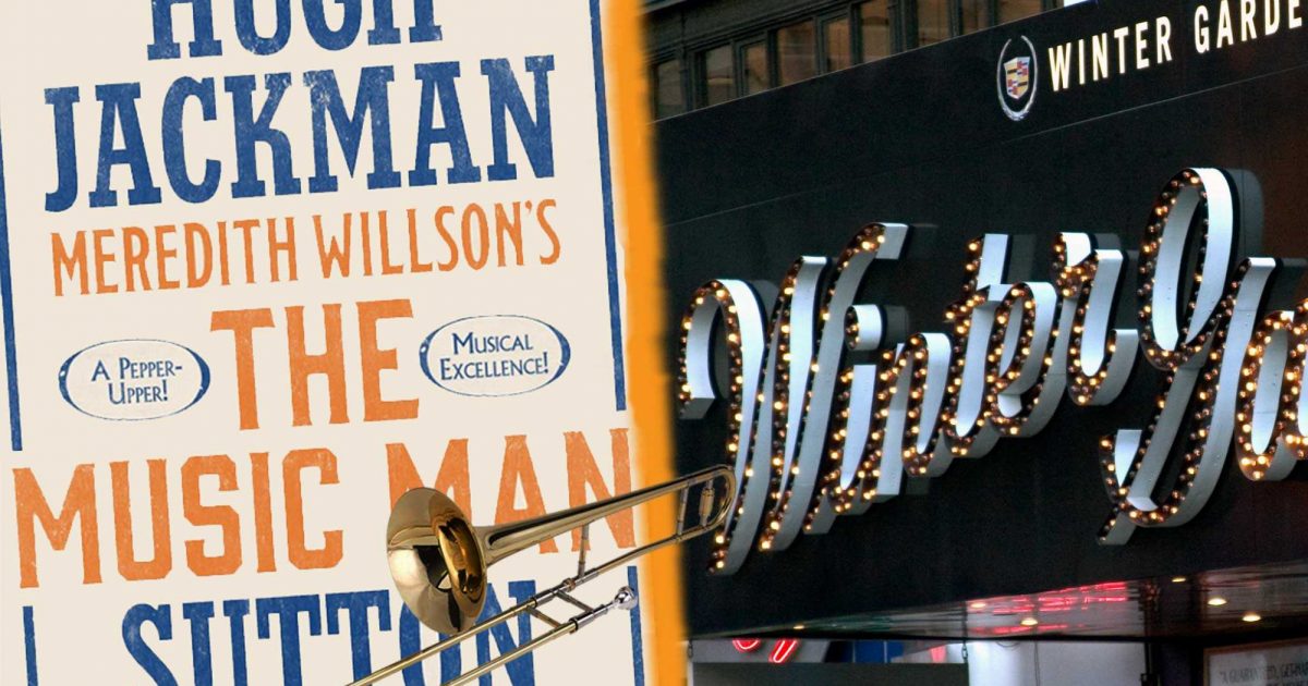 ‘The Music Man’ Stars Hugh Jackman and Sells Tickets Without a Theatre